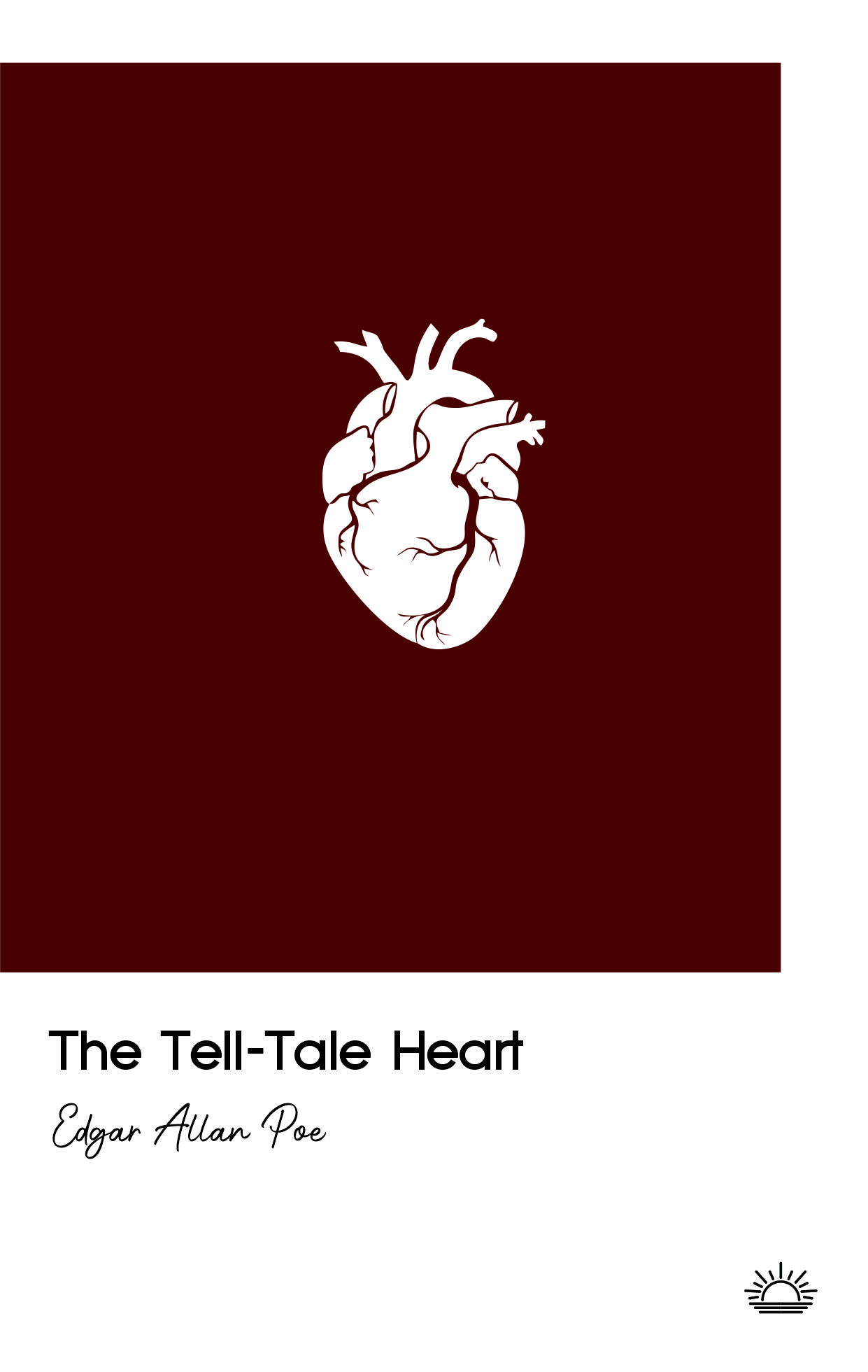 The Tell-Tale Heart by Edgar Allan Poe - Sandhi Publisher